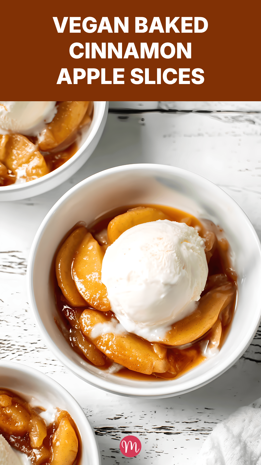 Vegan Baked Cinnamon Apple Slices Recipe