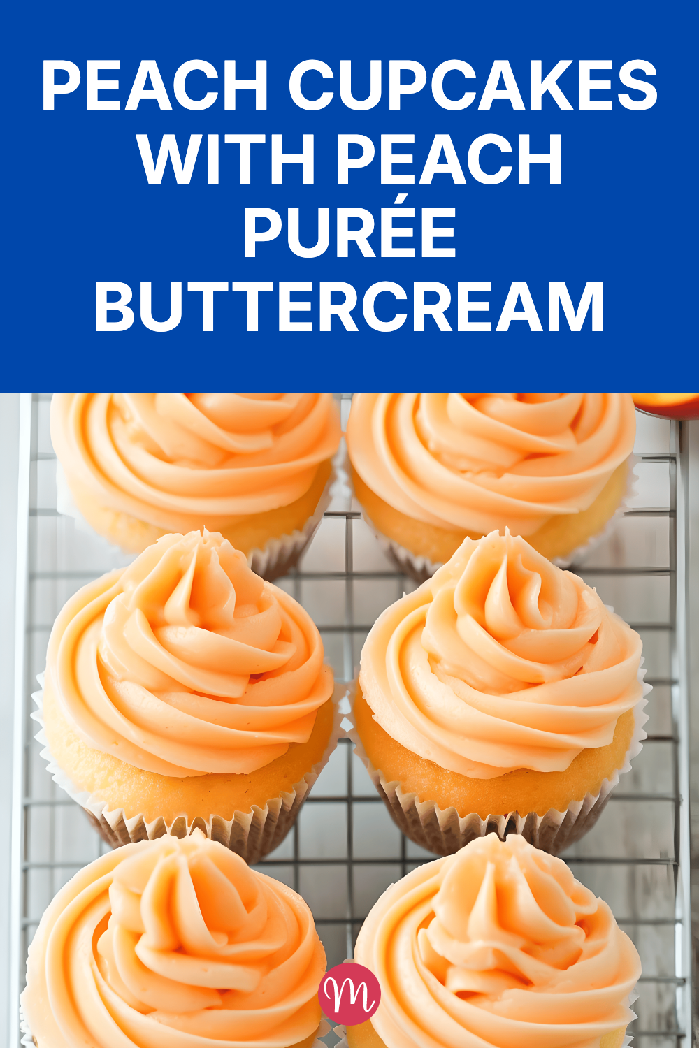 Peach Cupcakes With Peach Purée Buttercream Recipe