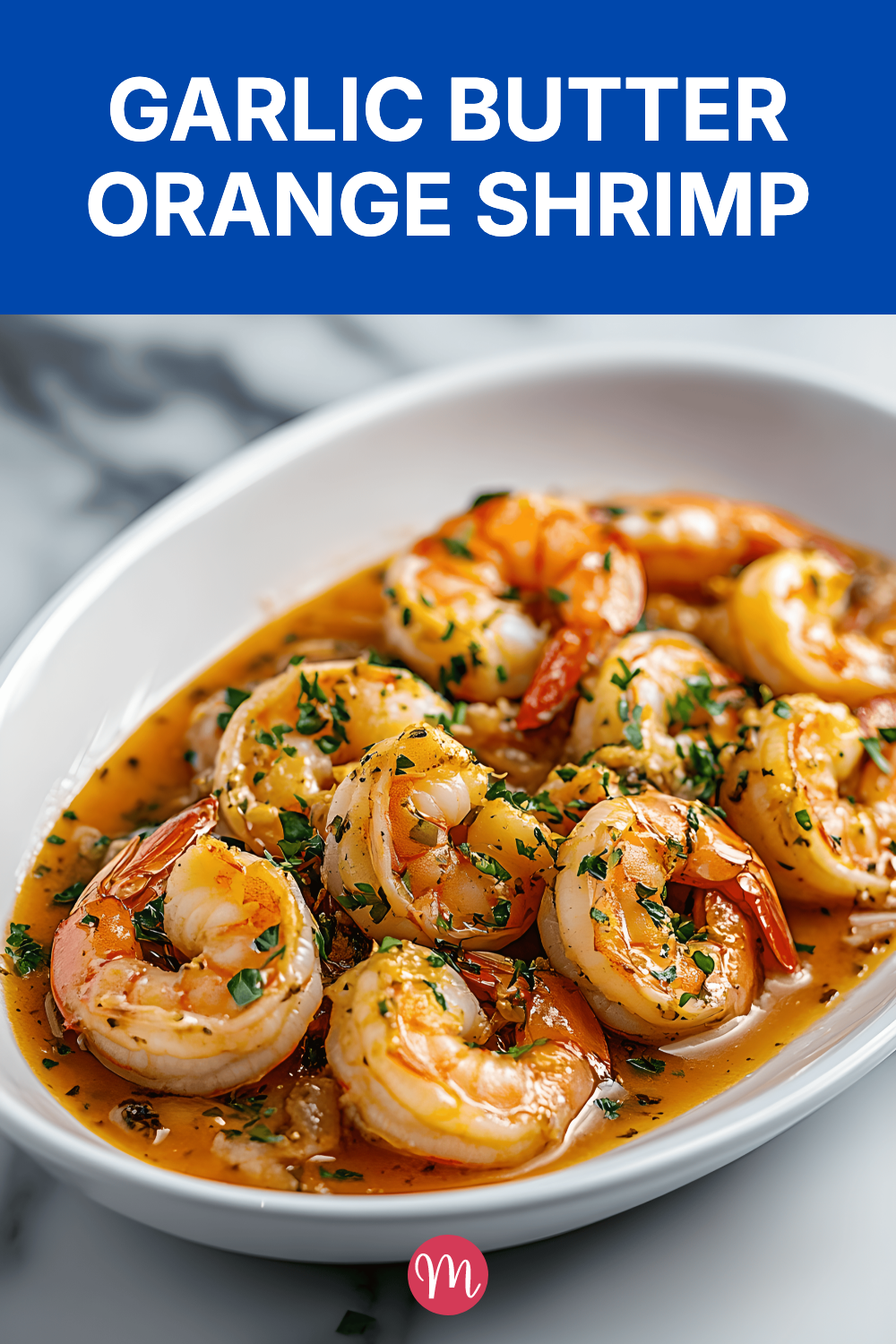 Garlic Butter Orange Shrimp Recipe